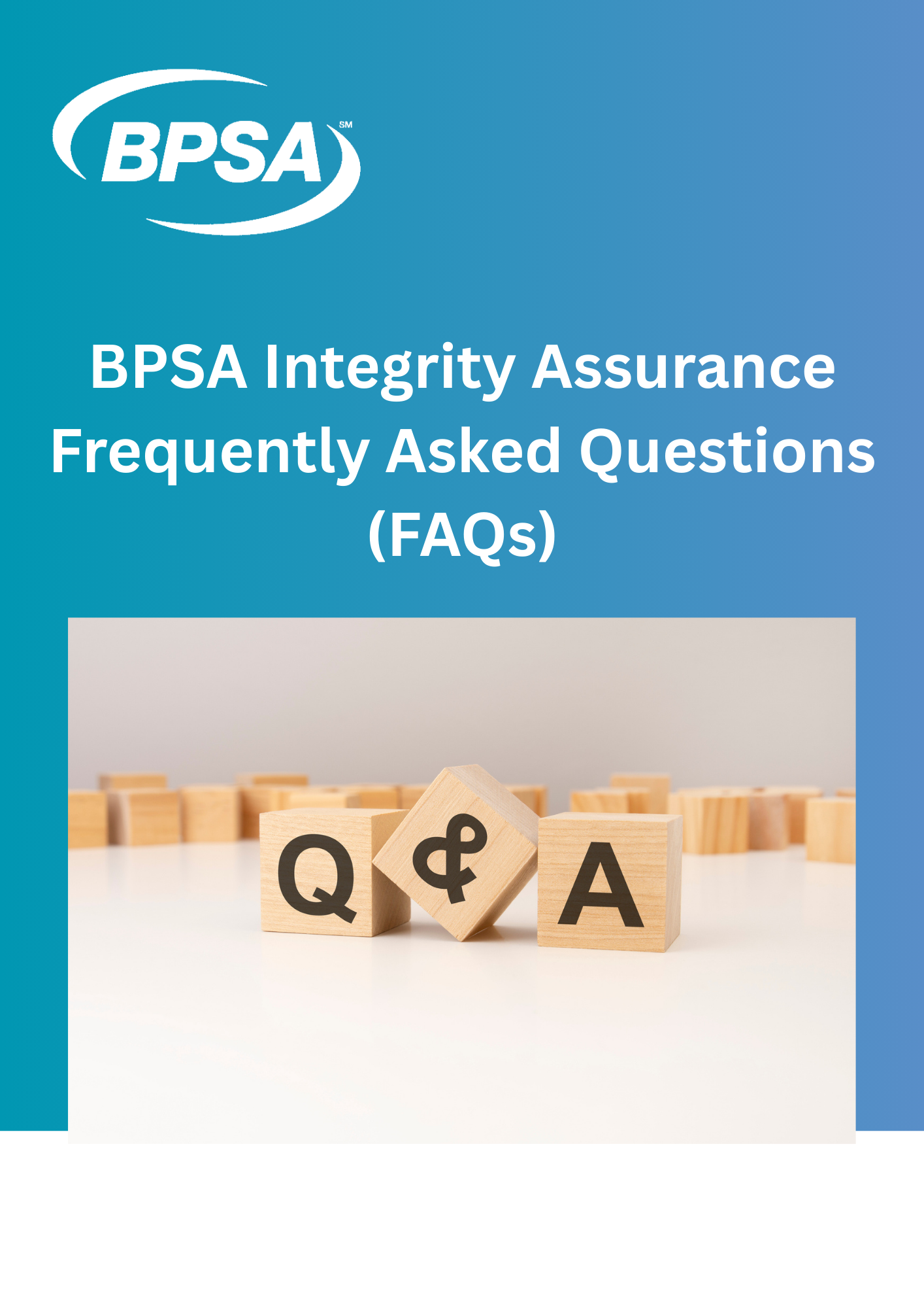 Product: BPSA Integrity Assurance FAQs: BPSA